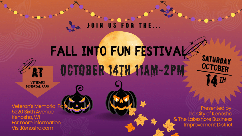 Fall Into Fun Festival- NOW October 21st! | Go Downtown Kenosha